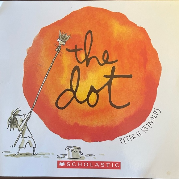 Scholastic | Other | 7 Books For 25 The Dot By Peter H Reynolds Book ...